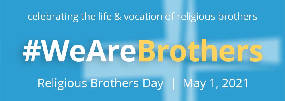 Religious Brothers Day - Brothers Vocation