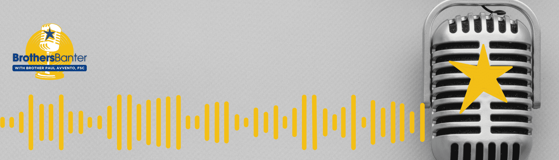 Brothers Banter - Brothers Vocation